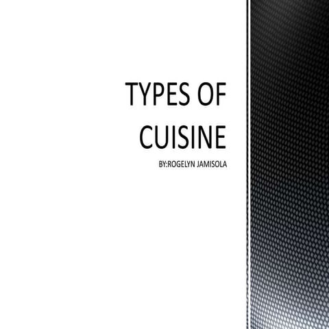 Types of cuisine | PPTX
