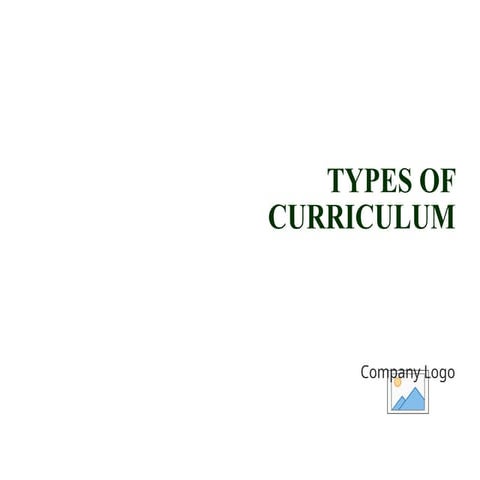 TYPES OF CURRICULUM .pptx | Free Download
