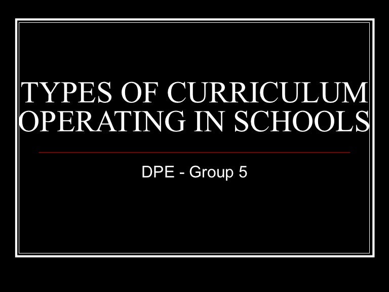 types-of-curriculums-operating-in-schools