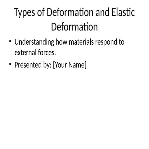 Types_of_Deformation_Presentation.pptx p | PPT