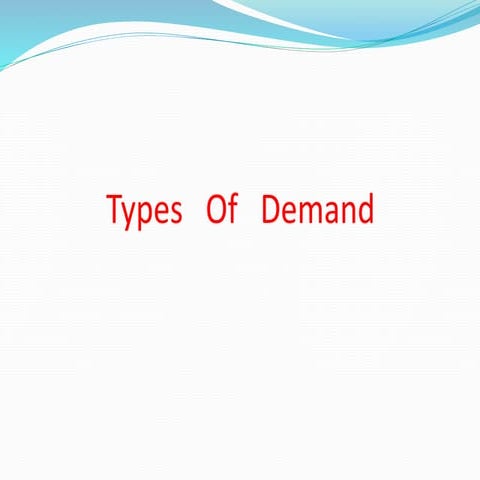 Types of demand | PPTX