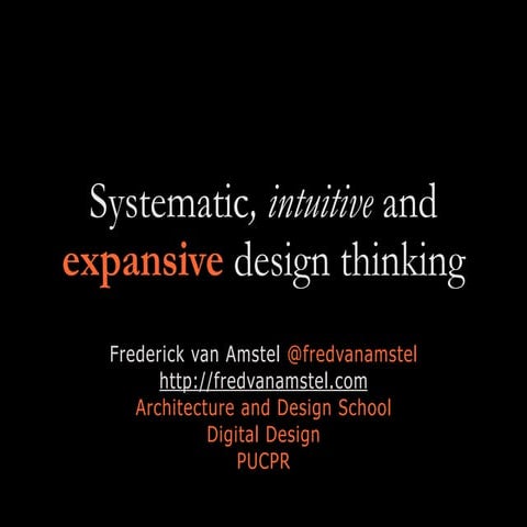 Systematic, intuitive and expansive design thinking | PDF