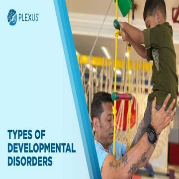 Types of Developmental Disoders | Plexus | PPT