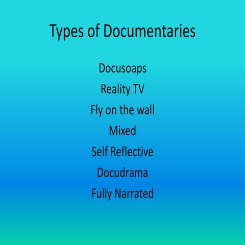 Types of Documentaries
