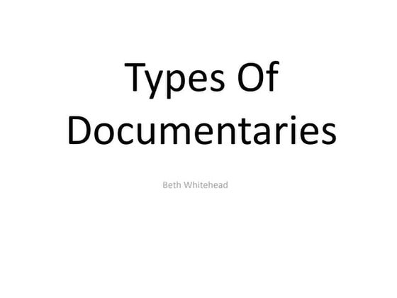 Types of Documentary | PPT