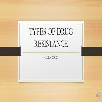 TYPES OF DRUG RESISTANCE.pptx