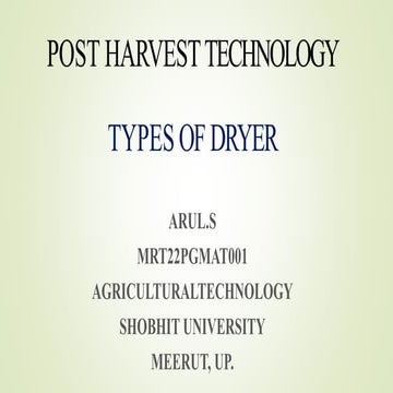 TYPES OF GRAIN DRYER IN POST HARVEST TECHNOLOGY.pptx