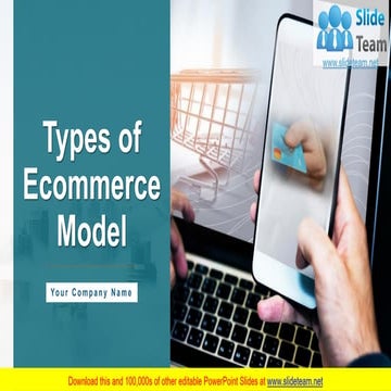 Types Of Ecommerce Model PowerPoint Presentation Slides | PDF