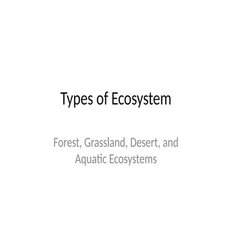 Types_of_Ecosystem.pptx , marine , eustaries | PPTX