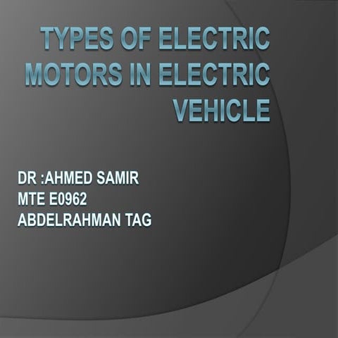 Types of electric motors in electric vehicle.pptx