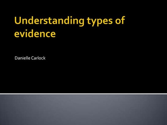 Types of Evidence | PPTX