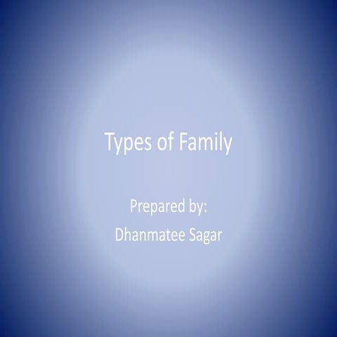 Types of family | PPTX