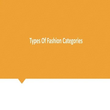Types Of Fashion Categories | PPTX