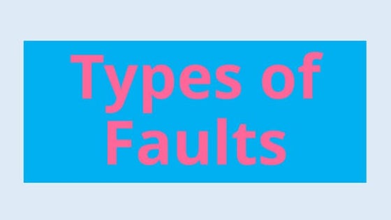Fault - Parts & Types - Field Evidences | PPTX