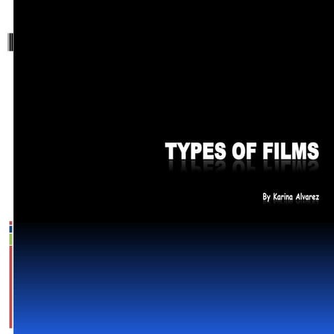 Types of films | PPT