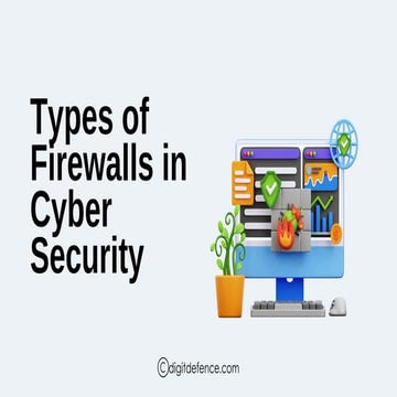 Types of Firewalls in Cyber Security- Digitdefence | PDF | Cloud Computing | Internet