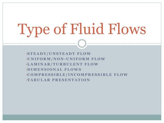 Flow patterns and types of flow | PPTX