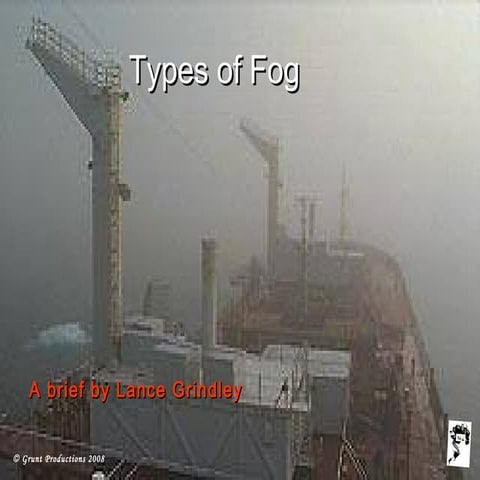 Types of fog lrg | PPT | Weather | Science