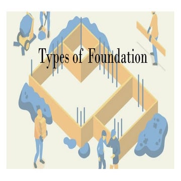 Types of Foundation, their Types and purpose | PPTX