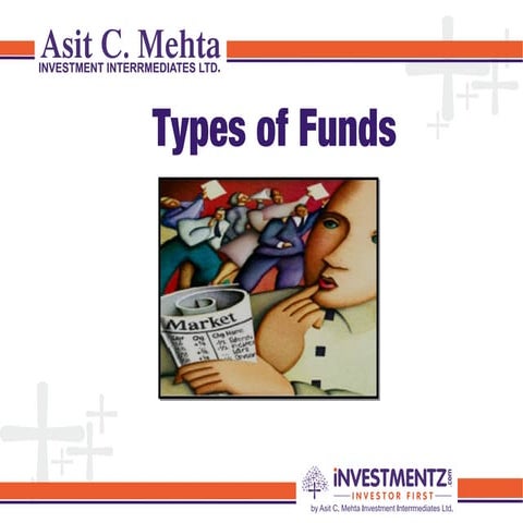 Types of funds | PPT