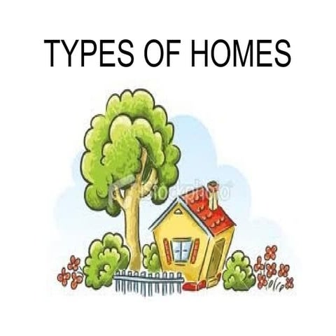 Types of homes | PPT | Bath and Shower | Personal Care