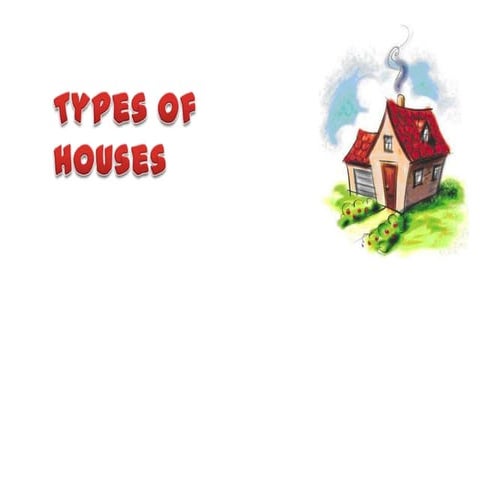 Types of houses | PPTX