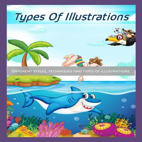 Different styles, techniques and types of illustration | PDF