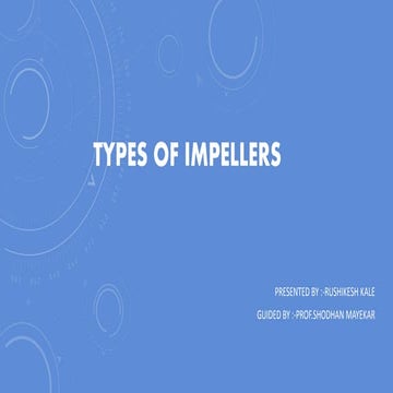Types of impellers | PPTX
