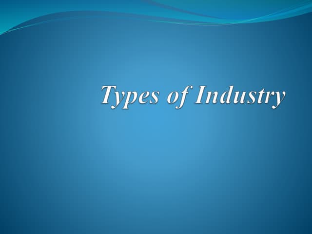 types_of_industries_ppt.pptx.pdf