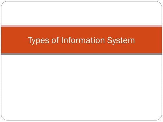 Types Of Information System Ppt