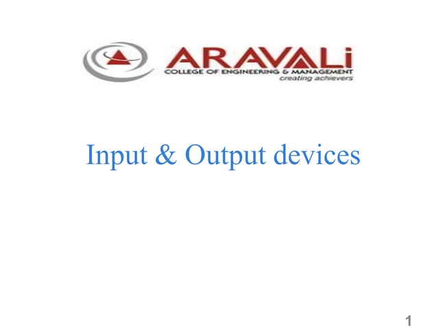 Input and output device | PPTX