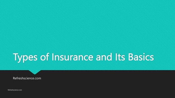 Types of Insurance.ppt in insurance mgmt | PPT