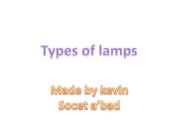 Different Types of Lamps and Luminaries | PDF | Home Appliances | Home ...