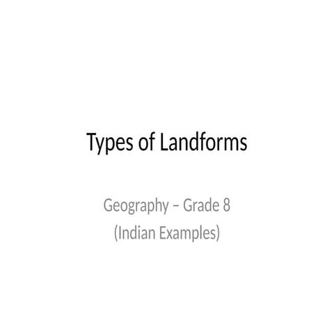Types_of_Landforms_Grade_8_Colorful_Indian.pptx