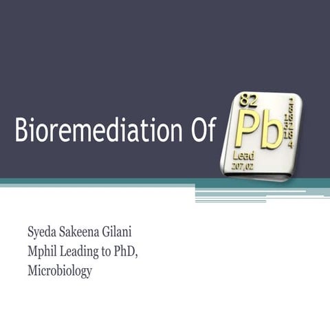 Types of lead bioremediation | PPTX