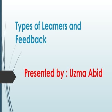 Types of Learners.pptx.UzmaAbid.IN a classroom | PPTX