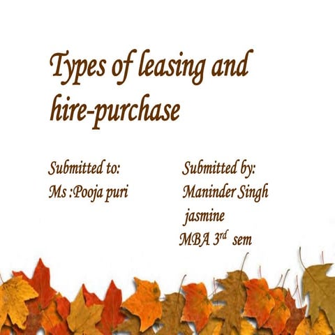 Types of leasing by maninder singh | PPTX