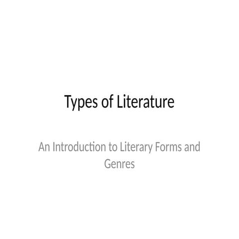 Types_of_Literature_POWER POINT Presentation.pptx