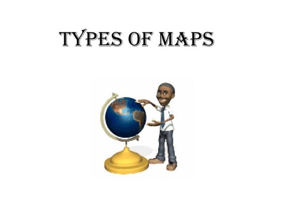 Different Types of Maps | PPT