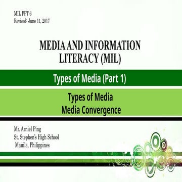 Media and Information Literacy; Types of Media; Media Convergence | PPTX