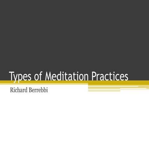 Types of Meditation Practices | PPTX