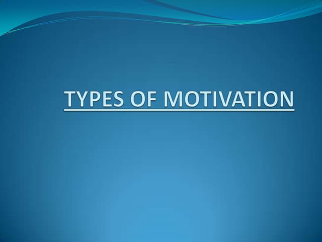 School of Psychology - Motivation | PPTX