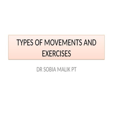 Active movement - Assisted exercises | PPT