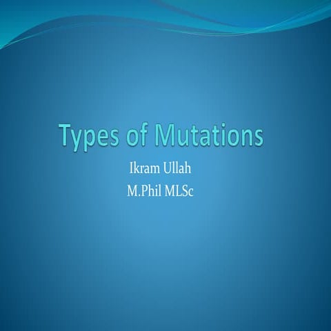 Mutation and its types | PPTX