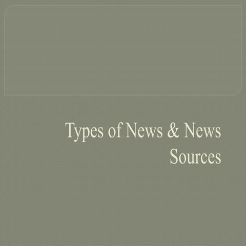 types of news and news sources pptx.pptx
