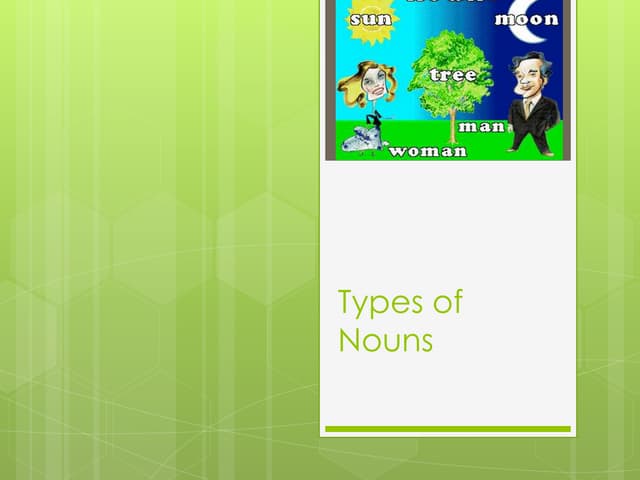 Class 3-English-PPT-Nouns and their Kinds (English Grammar) | PPTX