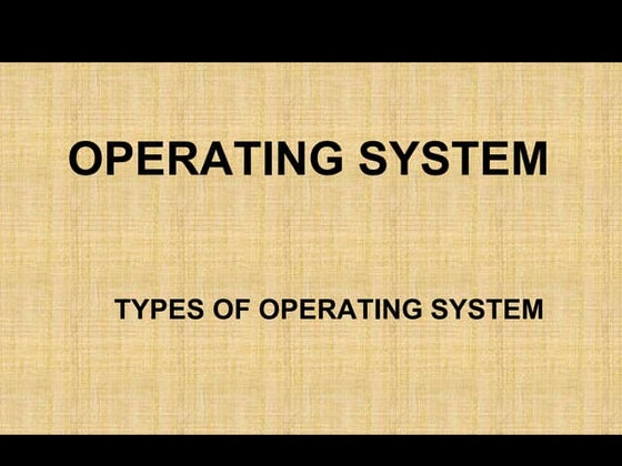 Types-of-OPERATING-SYSTEM.pptx