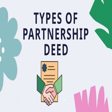 What are the Types of Partnership Deed.pptx