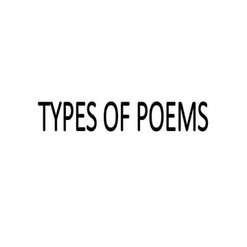 TYPES OF POEMSTYPES OF POEMSPOEMSPOEMSPO | PPT