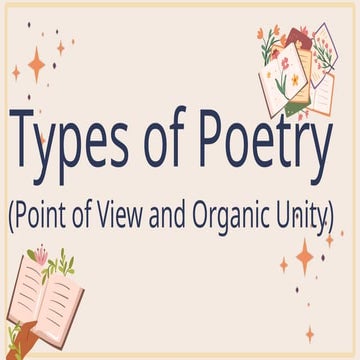 Types of Poetry Point of View and Organic Unity.pptx